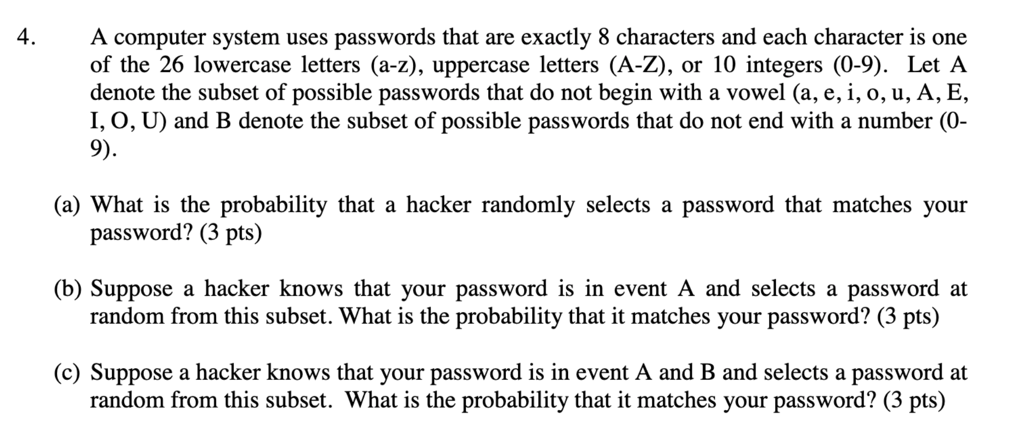 Solved 4. A computer system uses passwords that are exactly | Chegg.com