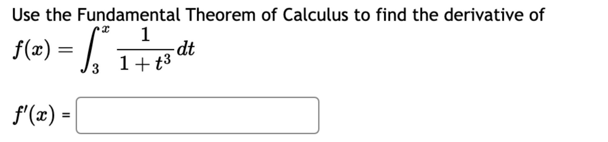 Solved Use the Fundamental Theorem of Calculus to find the | Chegg.com