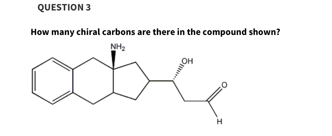 Solved How many chiral carbons are there in the compound | Chegg.com