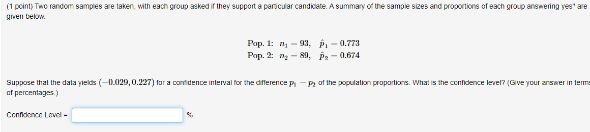 Solved (1 point) Two random samples are taken, with each | Chegg.com