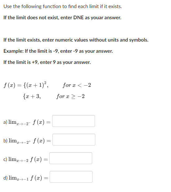 Solved Use the following function to find each limit if it | Chegg.com