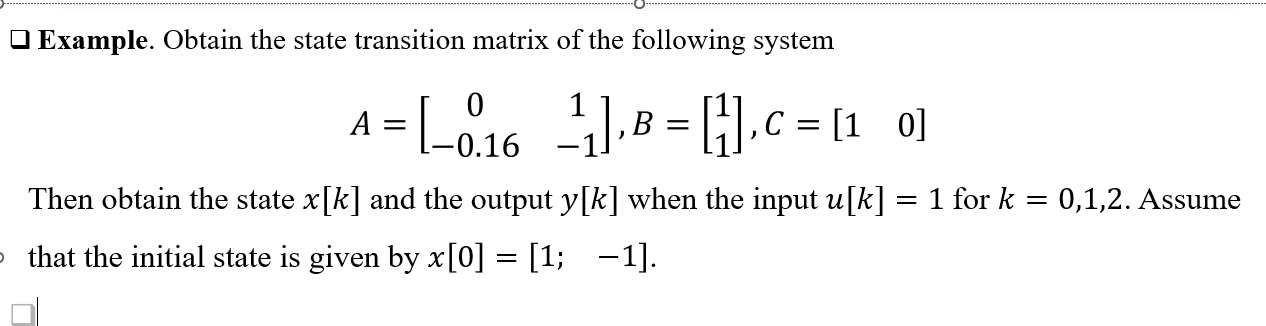 Solved Example. Obtain the state transition matrix of the | Chegg.com