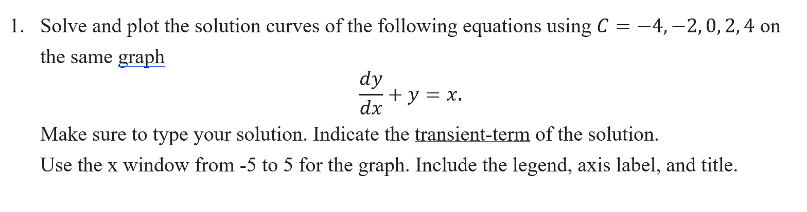 Solve and plot the solution curves of the following | Chegg.com
