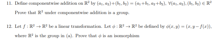 Solved 11. Define componentwise addition on R2 by | Chegg.com