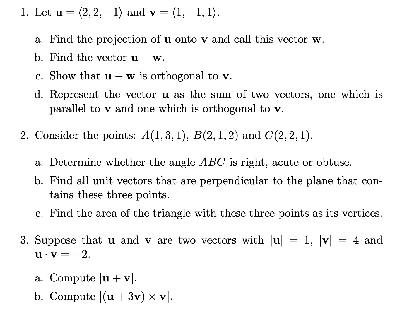 Solved Let u=(:2,2,-1:) ﻿and v=(:1,-1,1:).a. ﻿Find the | Chegg.com