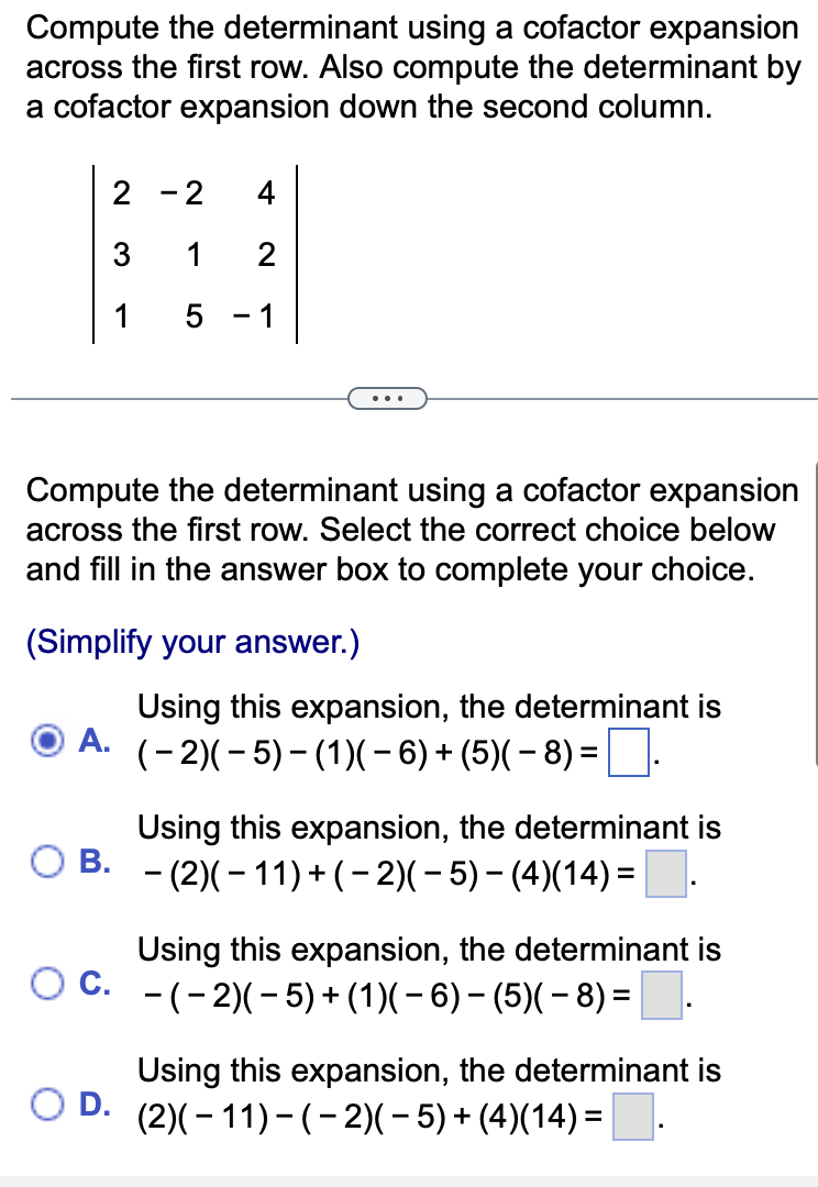 Solved Compute the determinant using a cofactor expansion | Chegg.com