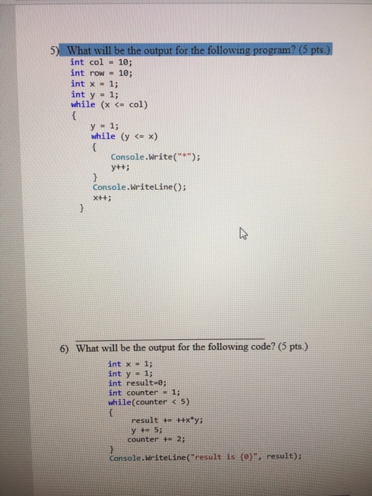 Solved e output for the foll owing progr int col - 10; int | Chegg.com