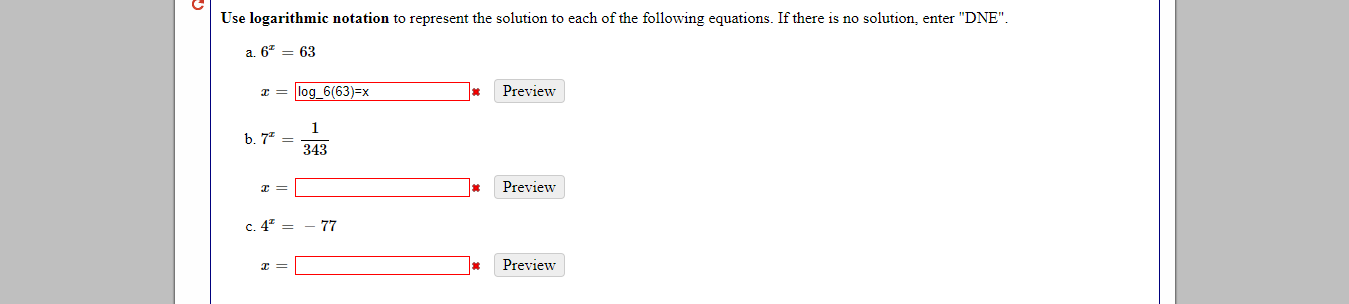 Solved Use logarithmic notation to represent the solution to | Chegg.com