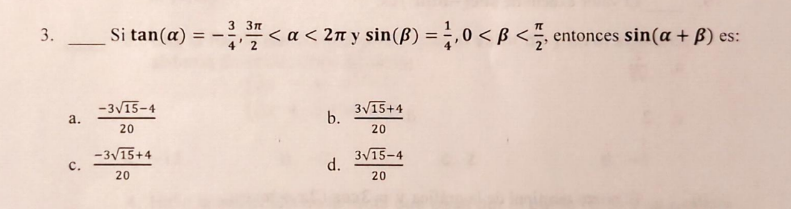 Solved if tan (a) = -3/4, 3pi/2