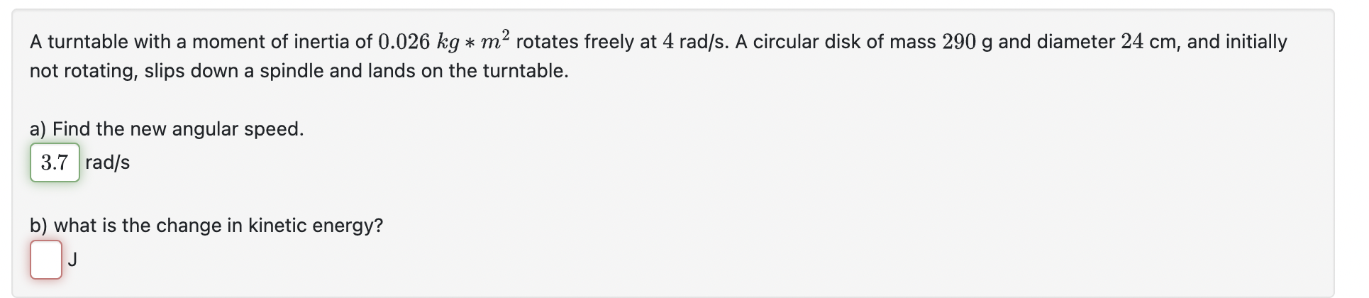 Solved code class="asciimath">A turntable with a moment of | Chegg.com