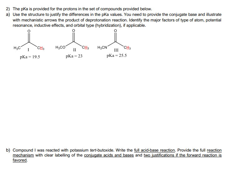 Solved 2) ﻿The pKa is provided for the protons in the set of | Chegg.com