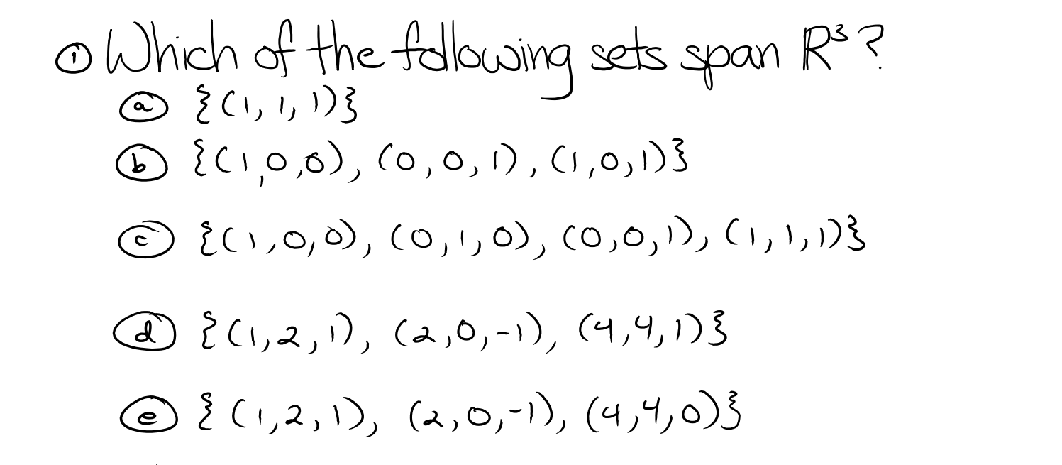Solved (1) Which of the following sets span R3 ? (a) | Chegg.com