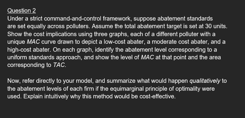 Solved Question 2 Under a strict command-and-control | Chegg.com