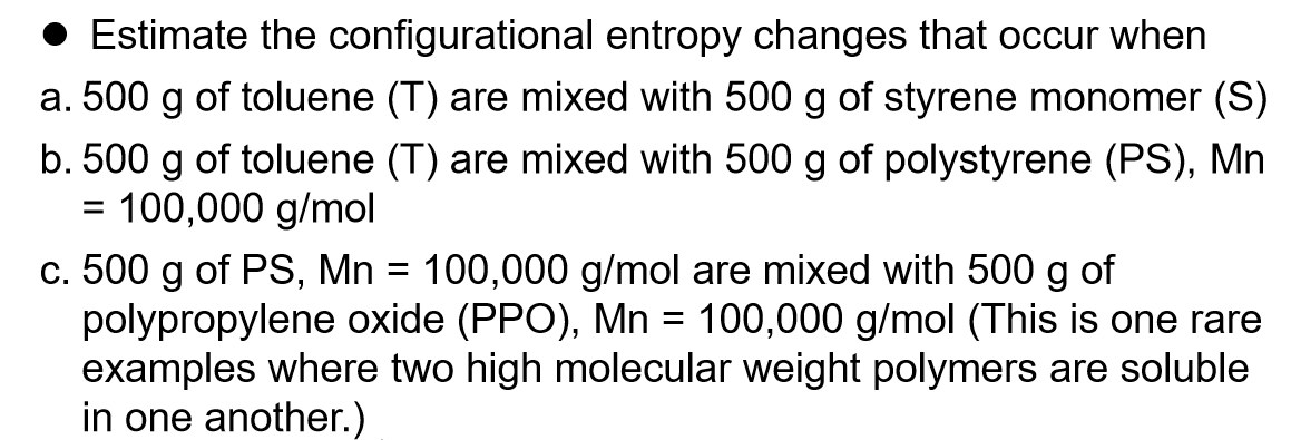Solved • Estimate the configurational entropy changes that | Chegg.com