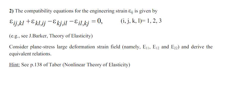 Solved 2) The compatibility equations for the engineering | Chegg.com