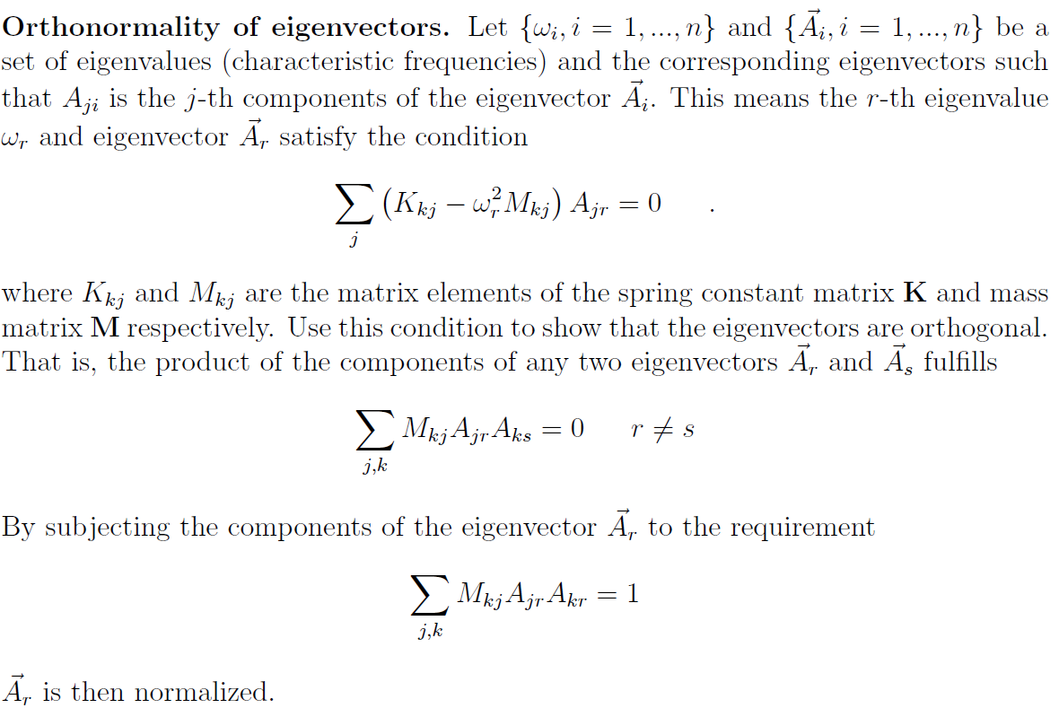 Solved Orthonormality of eigenvectors. Let {Wi, i = 1, ..., | Chegg.com