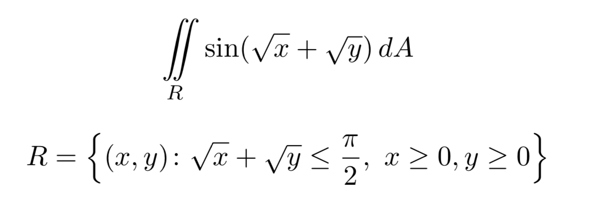 Solved ∬Rsin(x2+y2)dAR={(x,y):x2+y2≤π2,x≥0,y≥0}calculate | Chegg.com