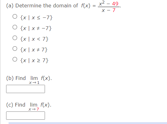 Solved (a) Determine the domain of f(x)=x−7x2−49. | Chegg.com