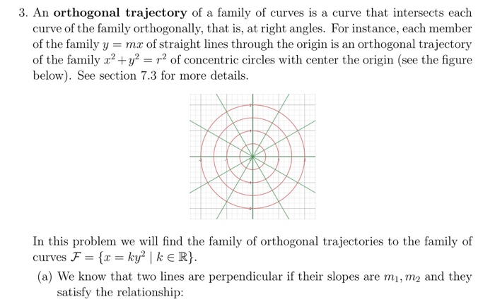 Solved 3. An orthogonal trajectory of a family of curves is | Chegg.com