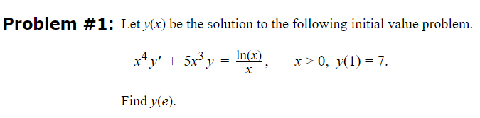 Solved #1:Let y(x) be the solution to the following initial | Chegg.com