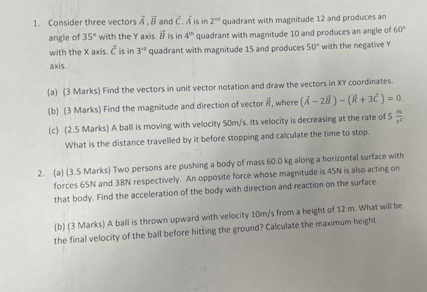 Solved 1. Consider three vectors A,B and C. A˙ is in 2nd | Chegg.com Solved 1. Consider three vectors A,B and C. A˙ is in 2nd | Chegg.com