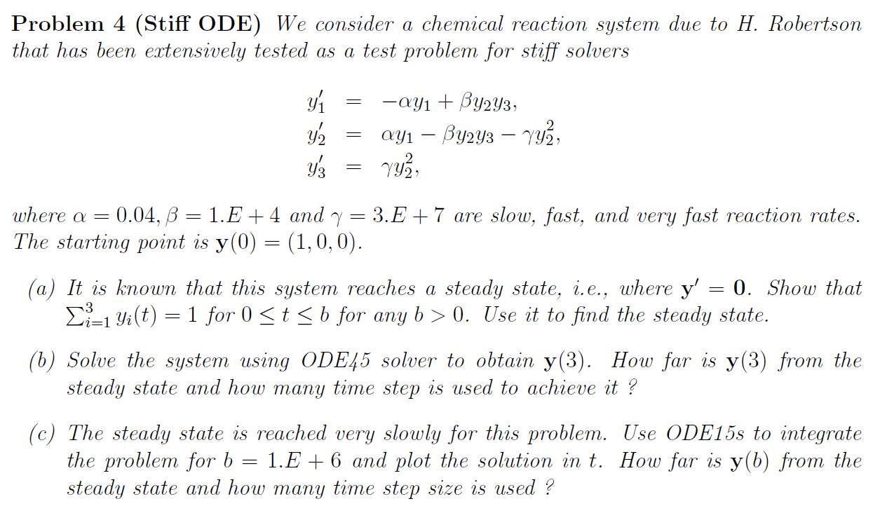 Solved Problem 4 (Stiff ODE) We consider a chemical reaction | Chegg.com