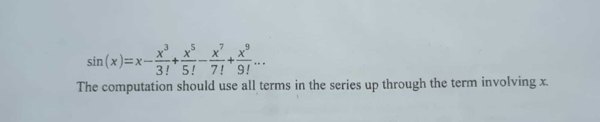 Solved Prepare a C++ program to compute sin(x) for given x. | Chegg.com