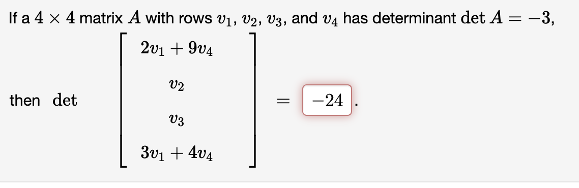 If a 4×4 matrix A with rows v1,v2,v3, and v4 has | Chegg.com