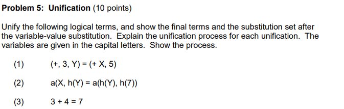 Solved Problem 5: Unification (10 points) Unify the | Chegg.com