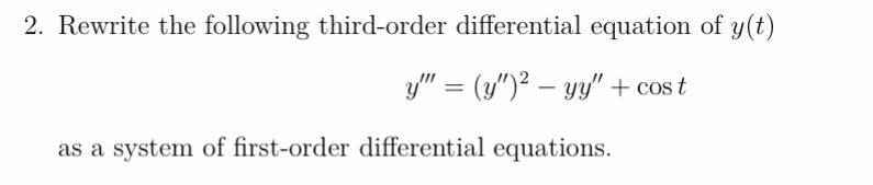 2. Rewrite the following third-order differential | Chegg.com
