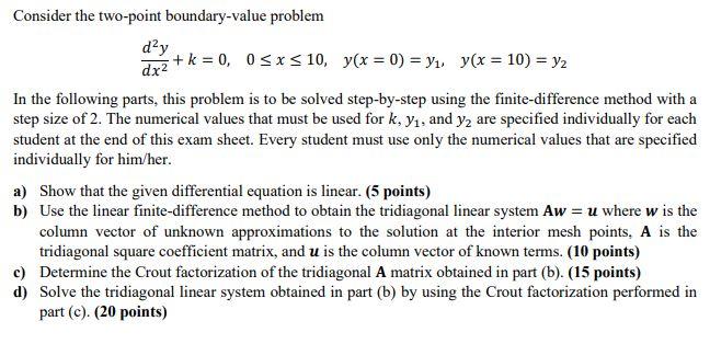 Solved Consider the two-point boundary-value problem drż+ k | Chegg.com