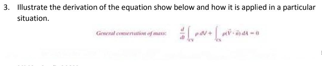Solved 3. Illustrate the derivation of the equation show | Chegg.com