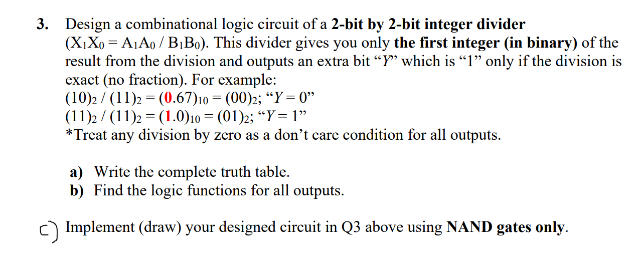 Solved 3. Design a combinational logic circuit of a 2-bit by | Chegg.com