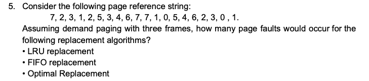 Solved 5. Consider the following page reference string: | Chegg.com