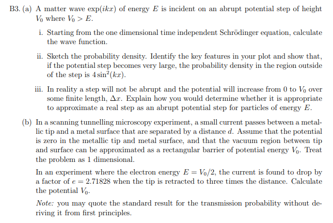 Solved B3. (a) A matter wave exp(ikx) of energy E is | Chegg.com