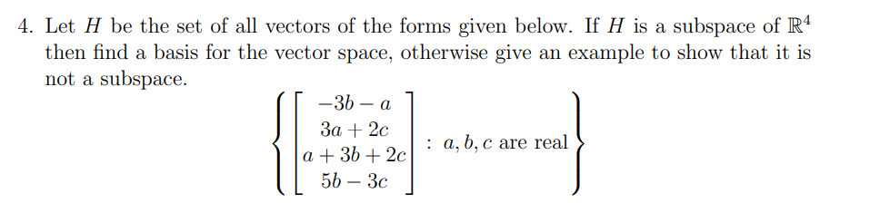 Solved 4. Let H be the set of all vectors of the forms given | Chegg.com