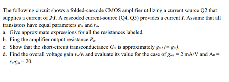 Solved The following circuit shows a folded-cascode CMOS | Chegg.com