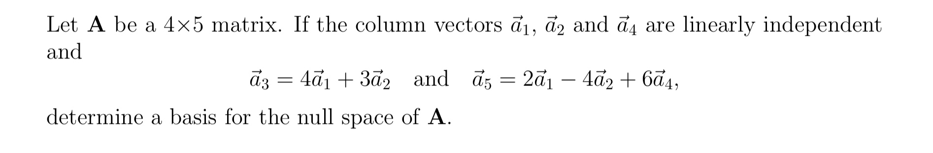 Solved Let A be a 4x5 matrix. If the column vectors āi, ū2 | Chegg.com