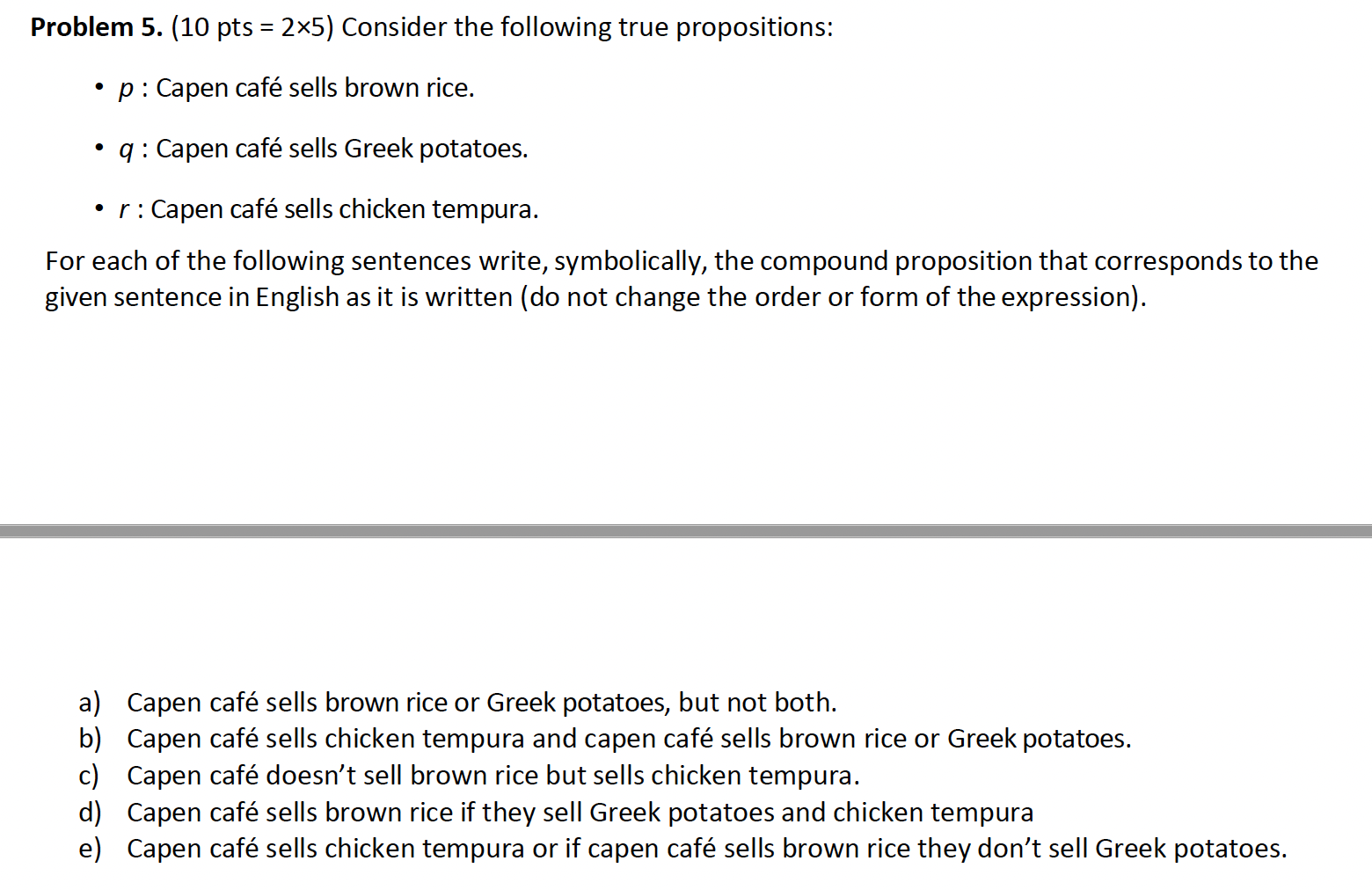 Solved Problem 5. (10pts=2×5) Consider the following true | Chegg.com