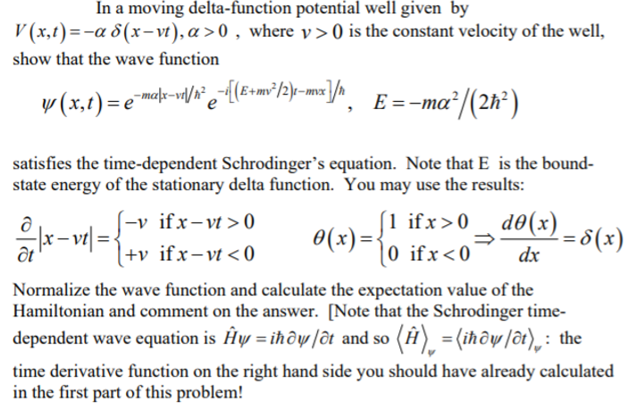 Solved In a moving delta-function potential well given by | Chegg.com