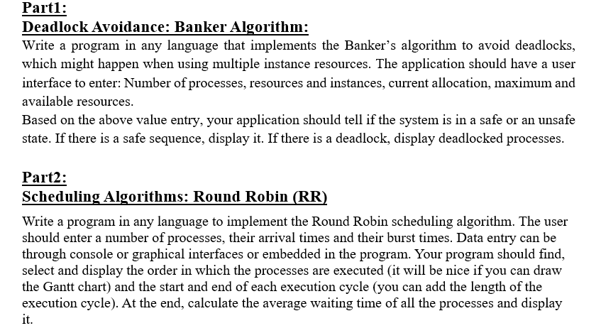 Solved Part1: Deadlock Avoidance: Banker Algorithm: Write a | Chegg.com