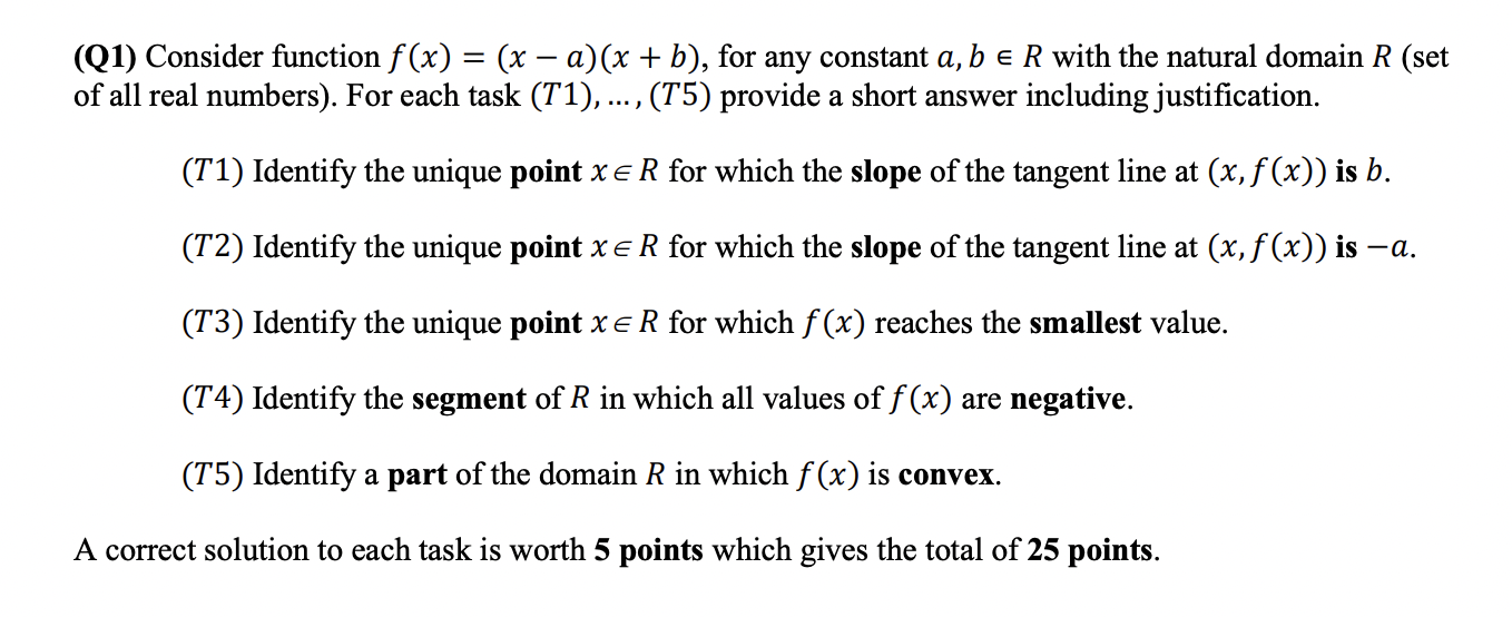 Solved = (Q1) Consider function f(x) = (x – a)(x + b), for | Chegg.com