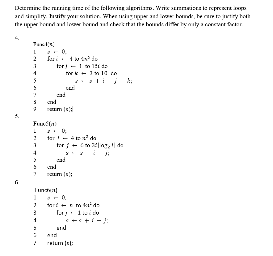 Solved Determine The Running Time Of The Following Chegg