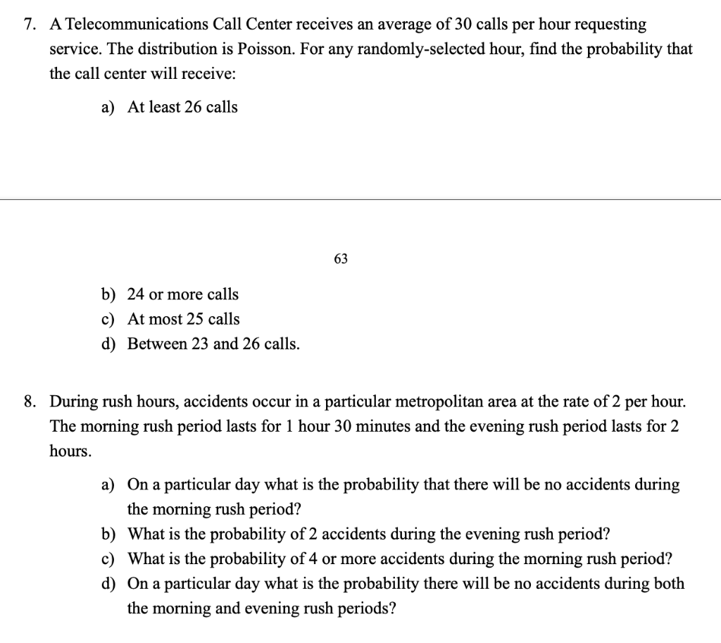 Solved 7. A Telecommunications Call Center receives an | Chegg.com