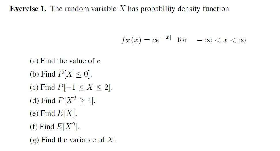 Solved Exercise 1 The Random Variable X Has Probability Chegg