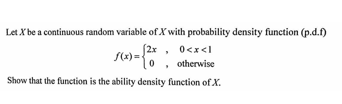 Solved Let X be a continuous random variable of X with | Chegg.com