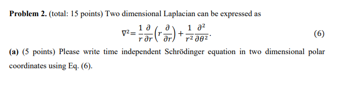 Solved Problem 2. (total: 15 points) Two dimensional | Chegg.com