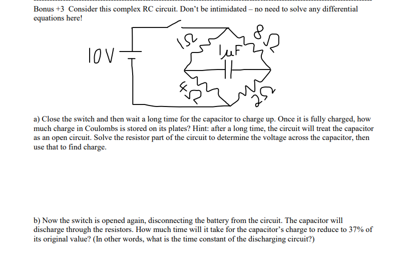 Solved Bonus +3 Consider this complex RC circuit. Don't be | Chegg.com