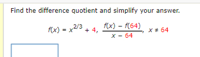 Solved Find the difference quotient and simplify your | Chegg.com