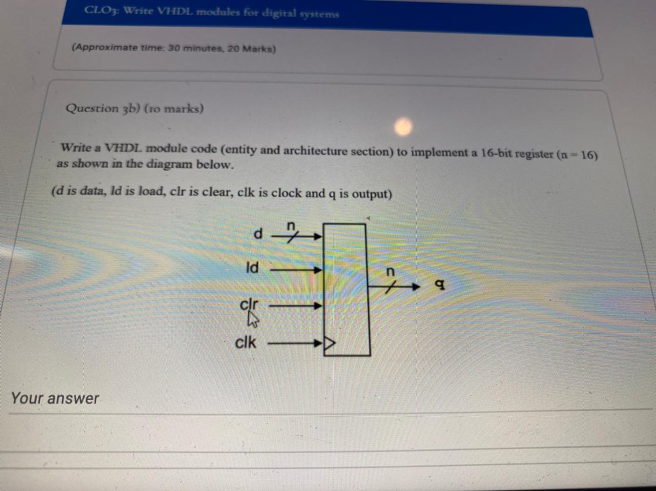 Solved CLO3: Write VHDL modules for digital systems | Chegg.com